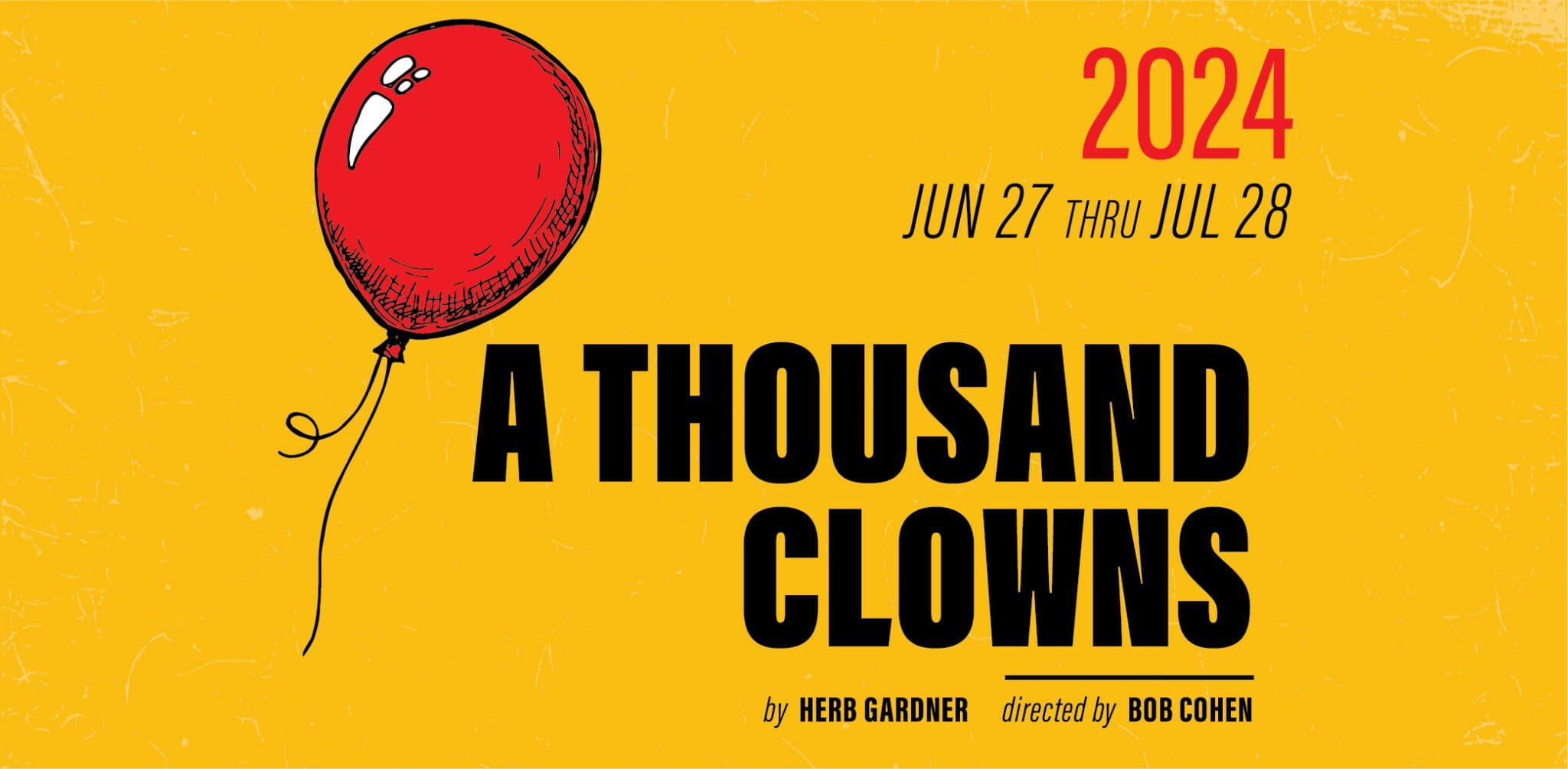 A THOUSAND CLOWNS by Herb Gardner; directed by Bob Cohen - Mendocino ...